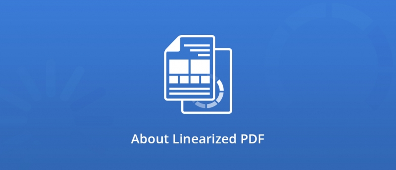 What's Linearized PDF? - Document Imaging Blog